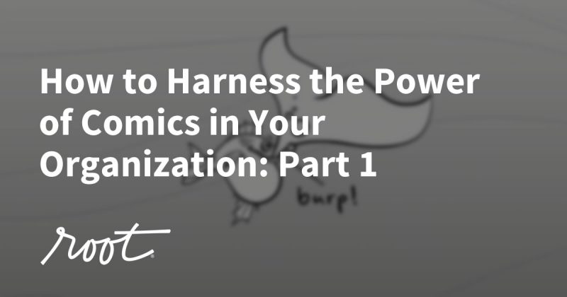 harness-comics-part-1 | Root, a part of Accenture